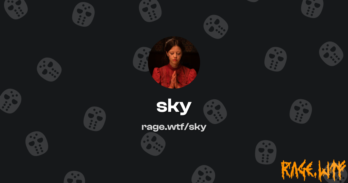 RAGE.WTF x sky